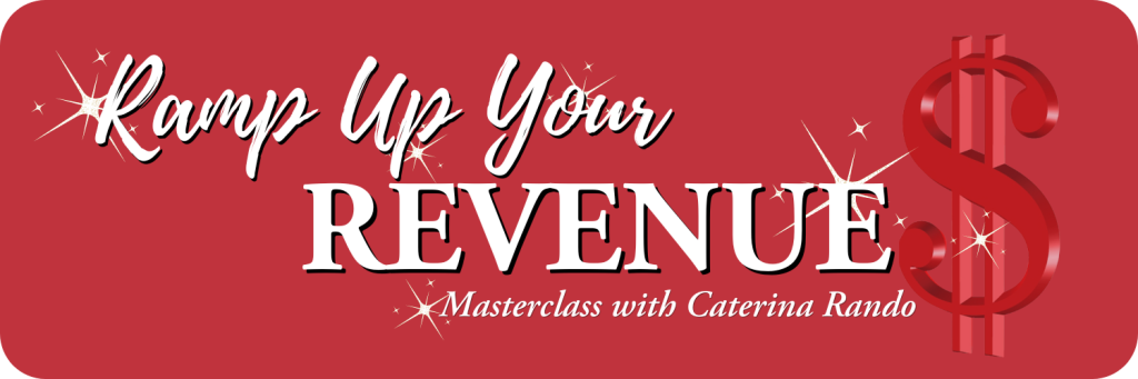Ramp Up Your Revenue - Caterina Rando